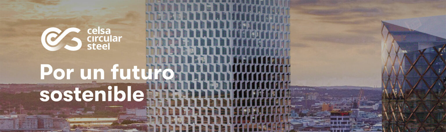 Celsa Circular Steel - Celsa Barcelona